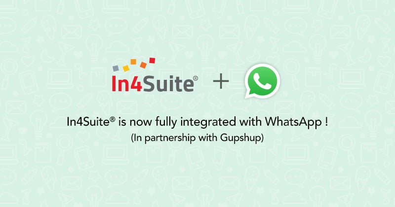In4Suite® ERP is now fully integrated with WhatsApp!